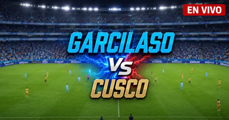 Garcilaso vs Cusco en vivo: Dónde ver y horario 2026